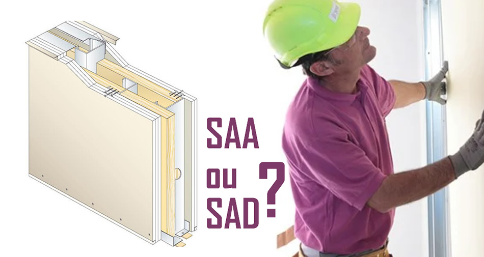 Cloison SAA et cloison SAD: Les différences - Mon batiment