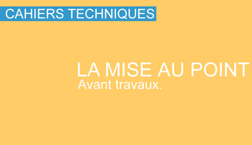 Mise au point technique : Un chantier réussi ! - Mon batiment